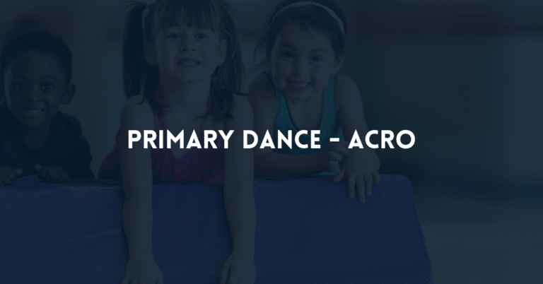 Primary Dance- Acro Dance – Teach.Dance